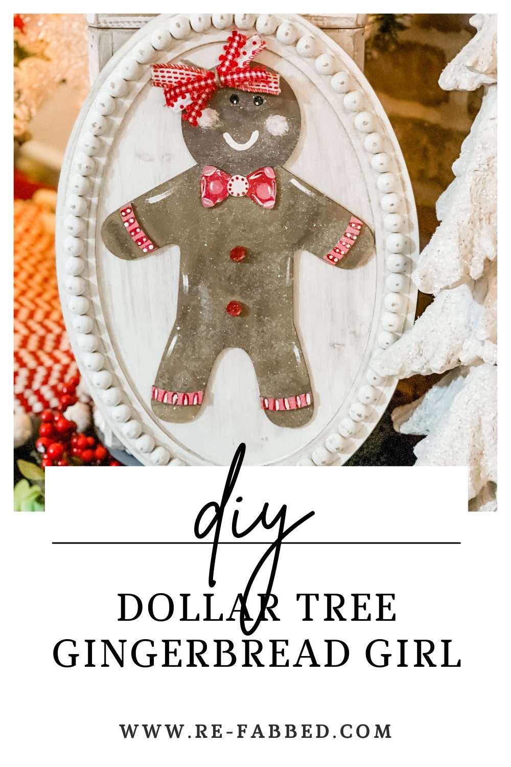 dollar tree gingerbread man makeover - Re-Fabbed