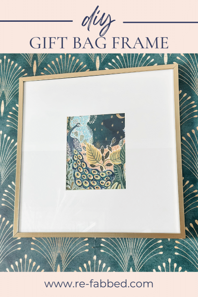 diy framed gift bag sign - Re-Fabbed