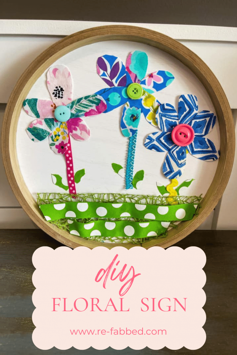 how to make a floral fabric sign - Re-Fabbed