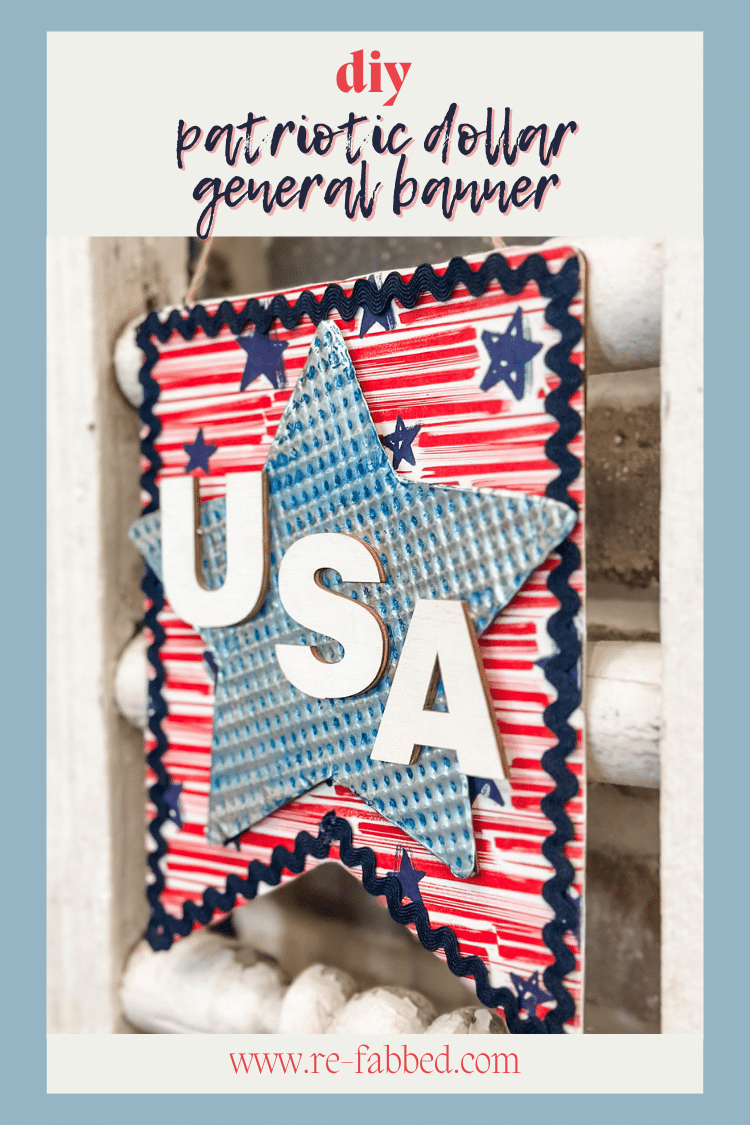 how to make diy patriotic banner using dollar general supplies - Re-Fabbed